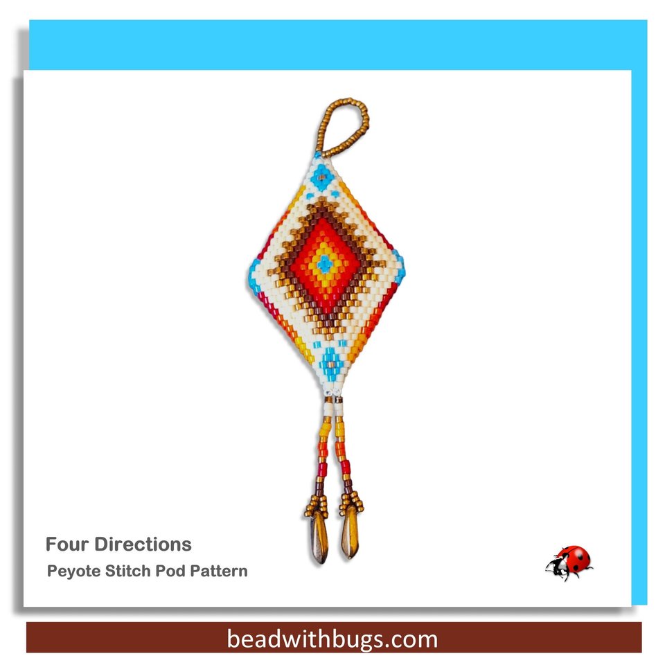 FOUR DIRECTIONS: 3D Peyote Stitch Beaded Pod Pattern by Bead with Bugs ...
